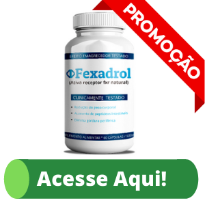 Fexadrol Bula, Valor, Composição? Veja Isso Antes de Comprar